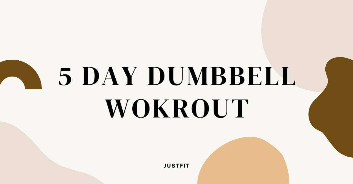 printable-5-day-dumbbell-workout-plan-free-pdf-justfit